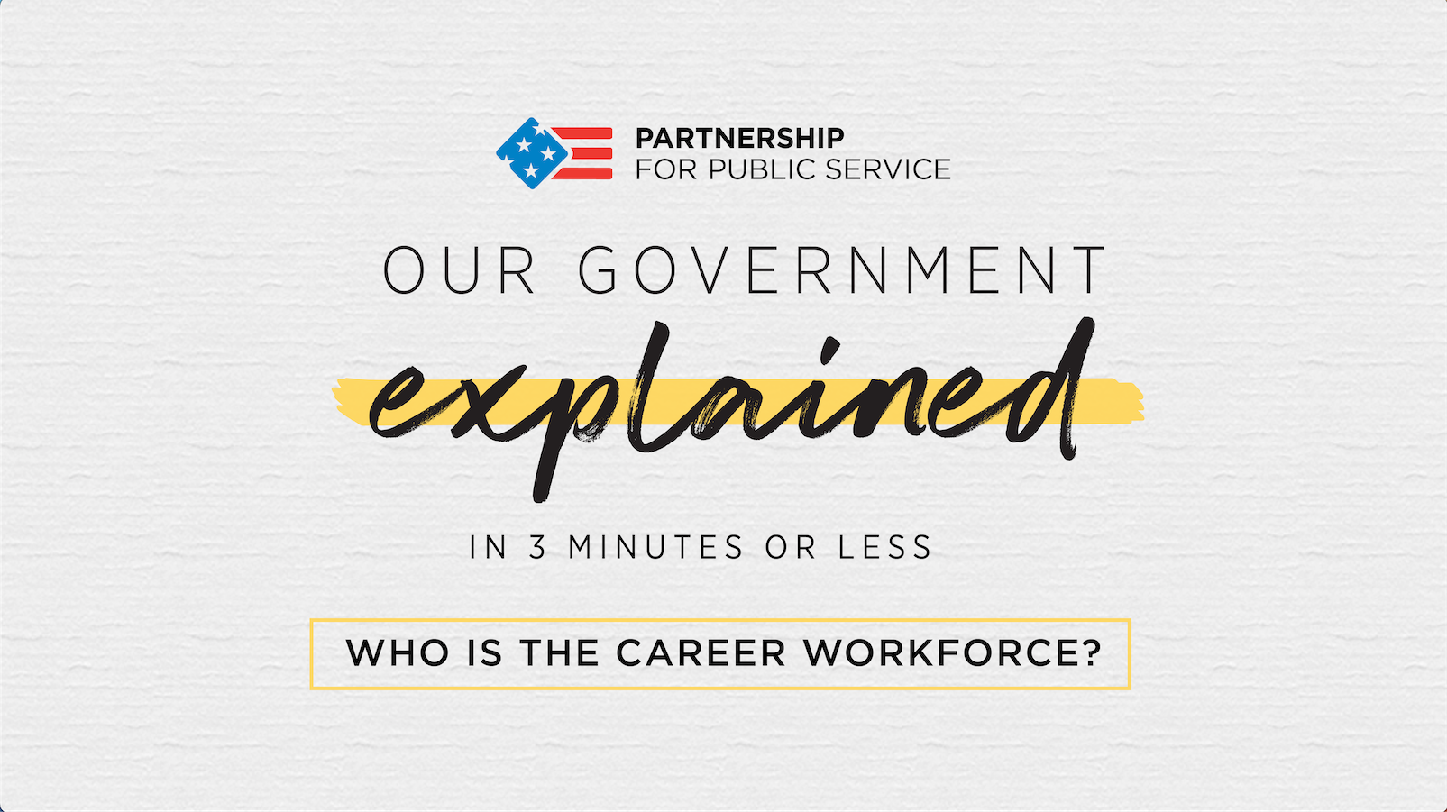 Our Government Explained (in 3 Minutes or Less): Who Is the Career ...